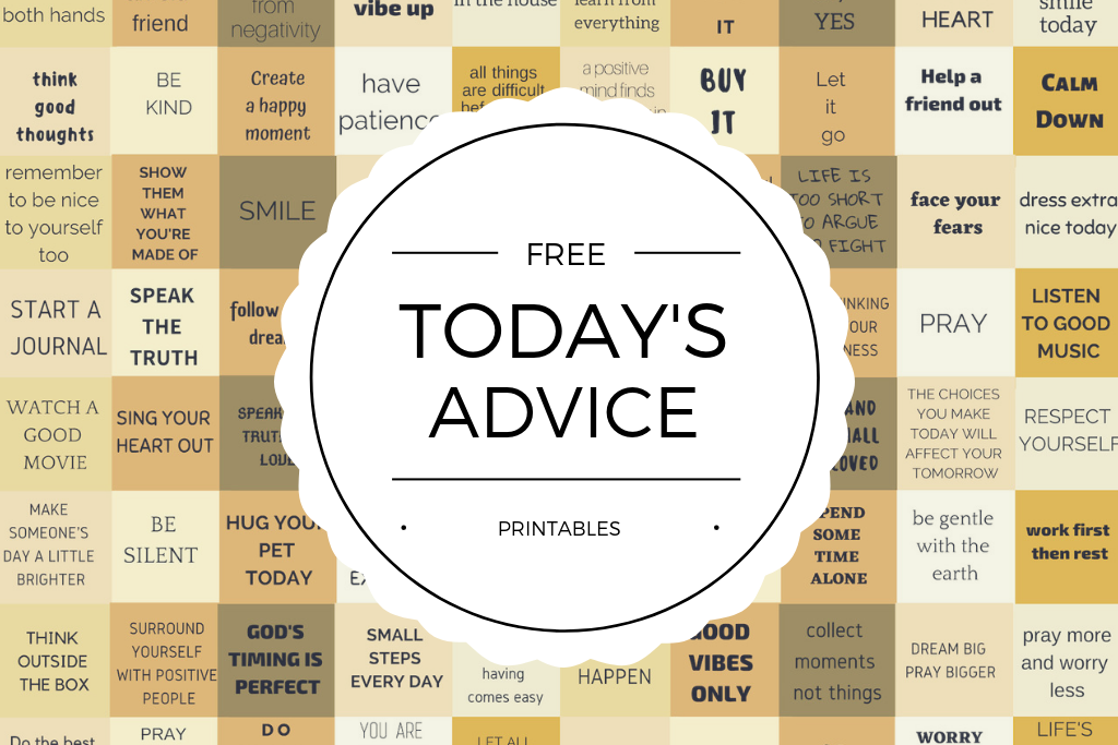 Free Today's Advice Printables - Quan Jewelry – Quotes Jewelry