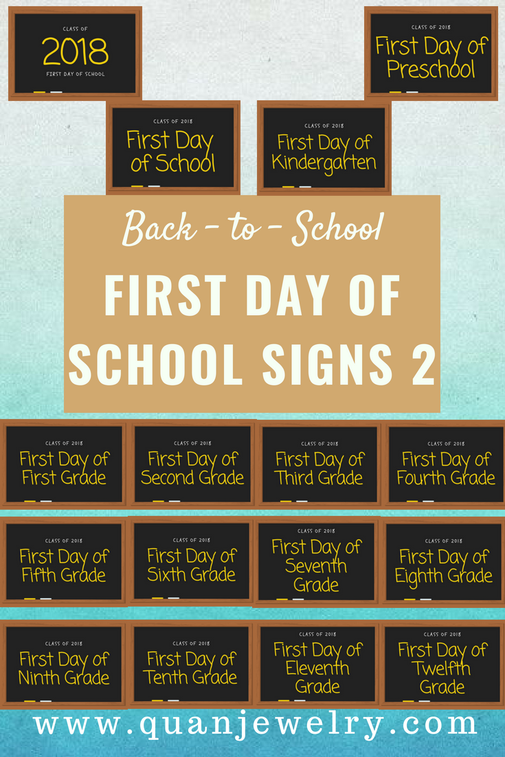 Free Back-to-School Printables First Day of School Signs Part 2 - Quan ...